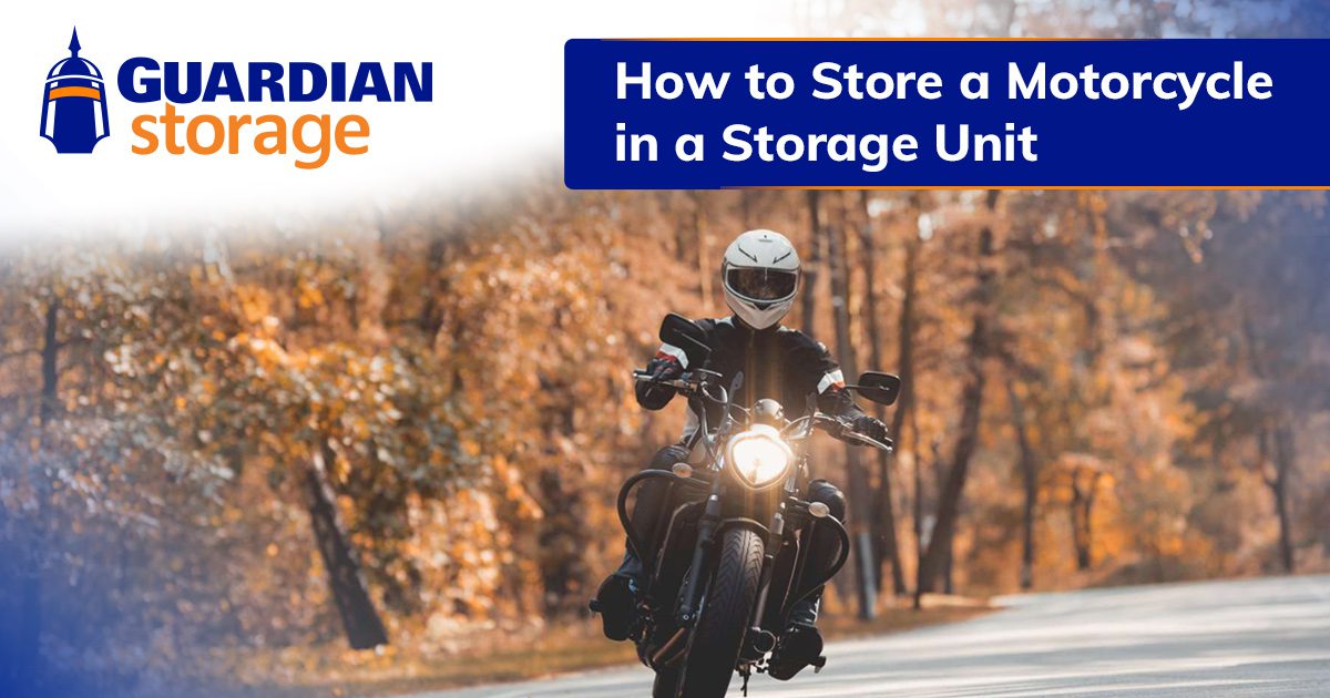 How to Store a Motorcycle in a Storage Unit | Guardian Storage ...