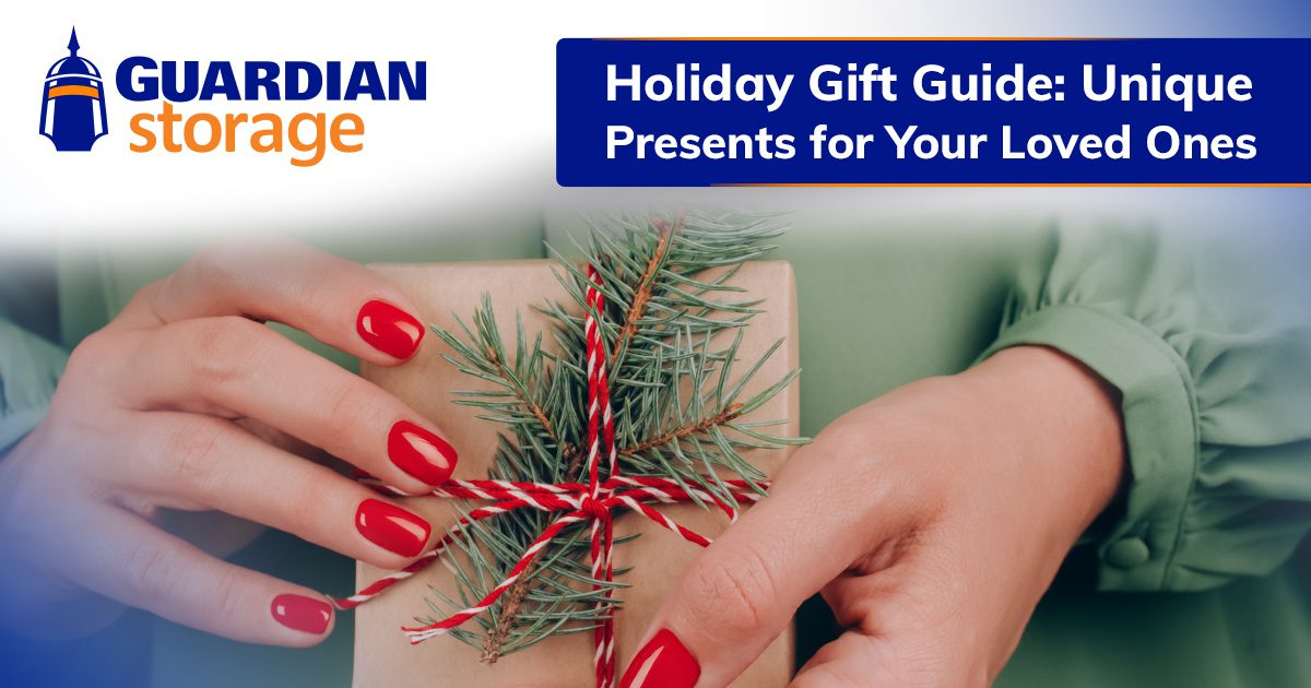 Holiday Gift Guide: Unique Presents for Your Loved Ones | Guardian Storage