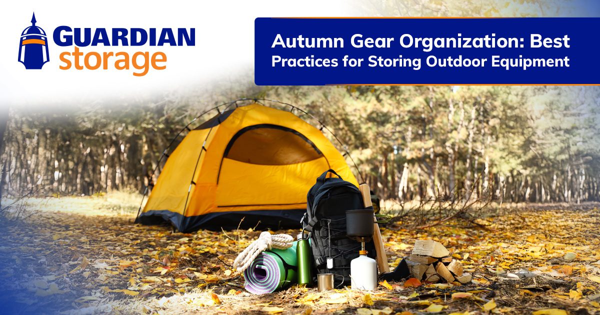 Autumn Gear Organization: Best Practices for Storing Outdoor Equipment